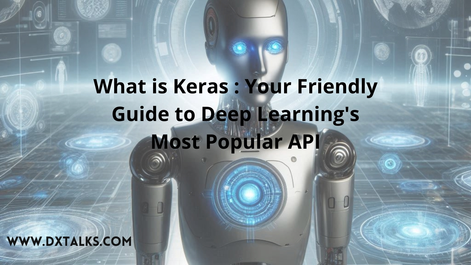 Keras: The Ultimate Guide to Deep Learning Made Easy (2024) Keras: The Ultimate Guide to Deep Learning Made Easy (2024)